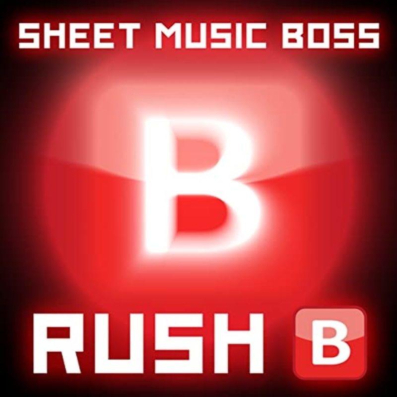 Rush B Free Sheet Music by Simon187 for Various Instruments | Noteflight