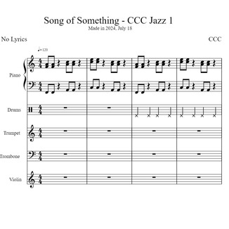 Song of Something - CCC Jazz 1 Free Sheet Music by MusicMaker101928 for ...